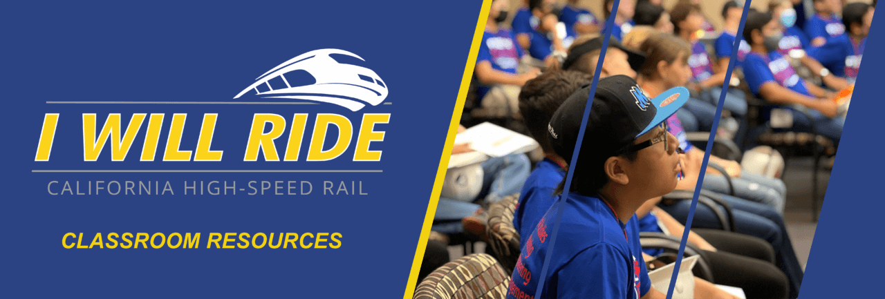 Classroom Resources - California High Speed Rail