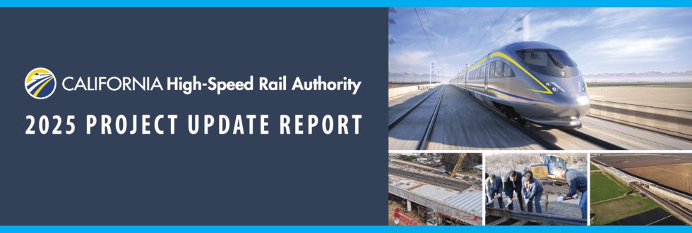 2025 Project Update Report - California High Speed Rail